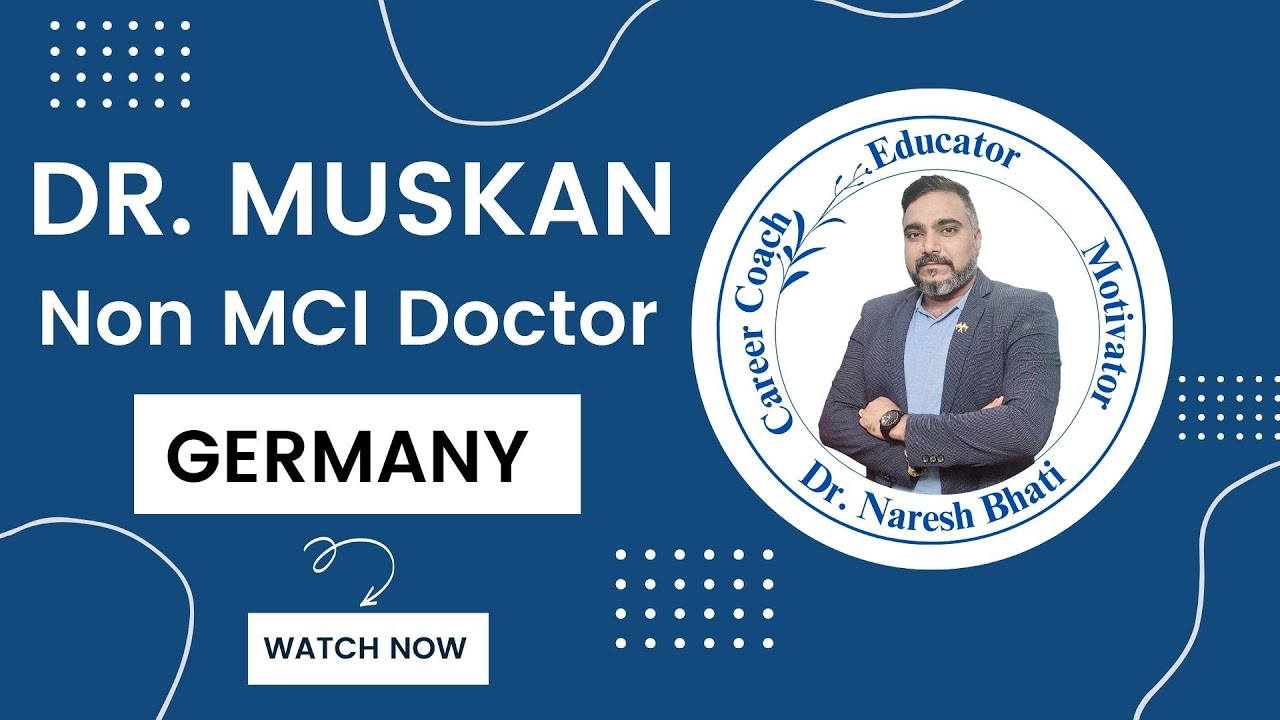 Dr Muskan I Non MCI doctor I Career Counseling for Germany I By Dr ...