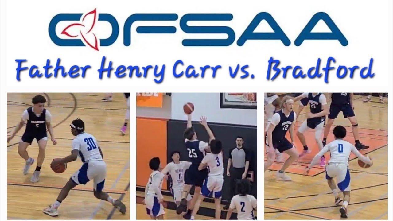 Father Henry Carr vs. Bradford | OFSAA Senior Boys Basketball Championships | March 5th, 2024 ...