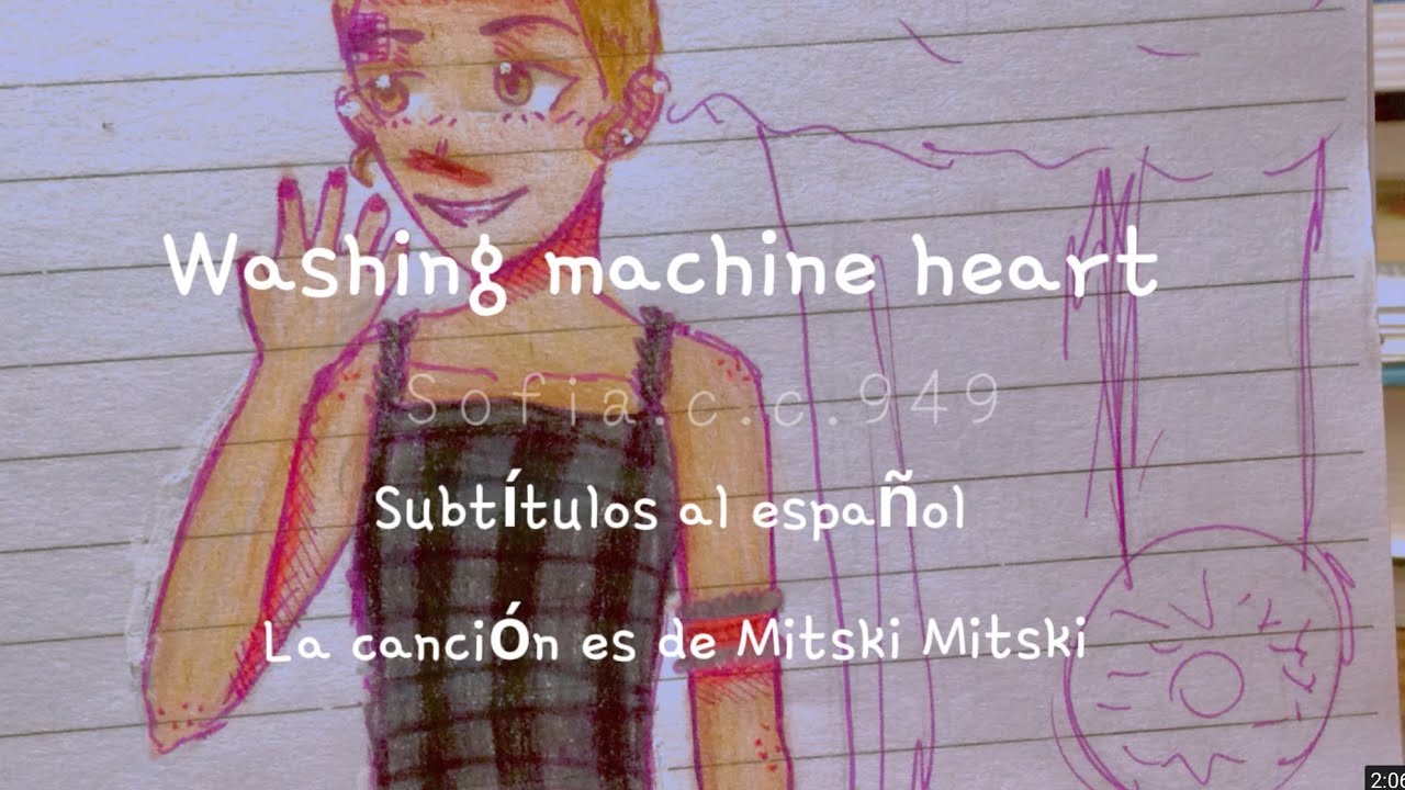 Washing machine heart | canción original de Mitski Mitski | subtitulado ...