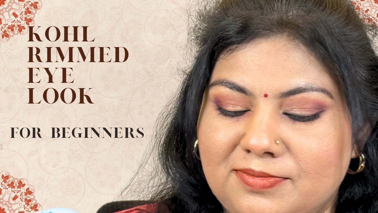 Achieve The Stunning kohl Rimmed Eye Look | Step By Step Tutorial # ...