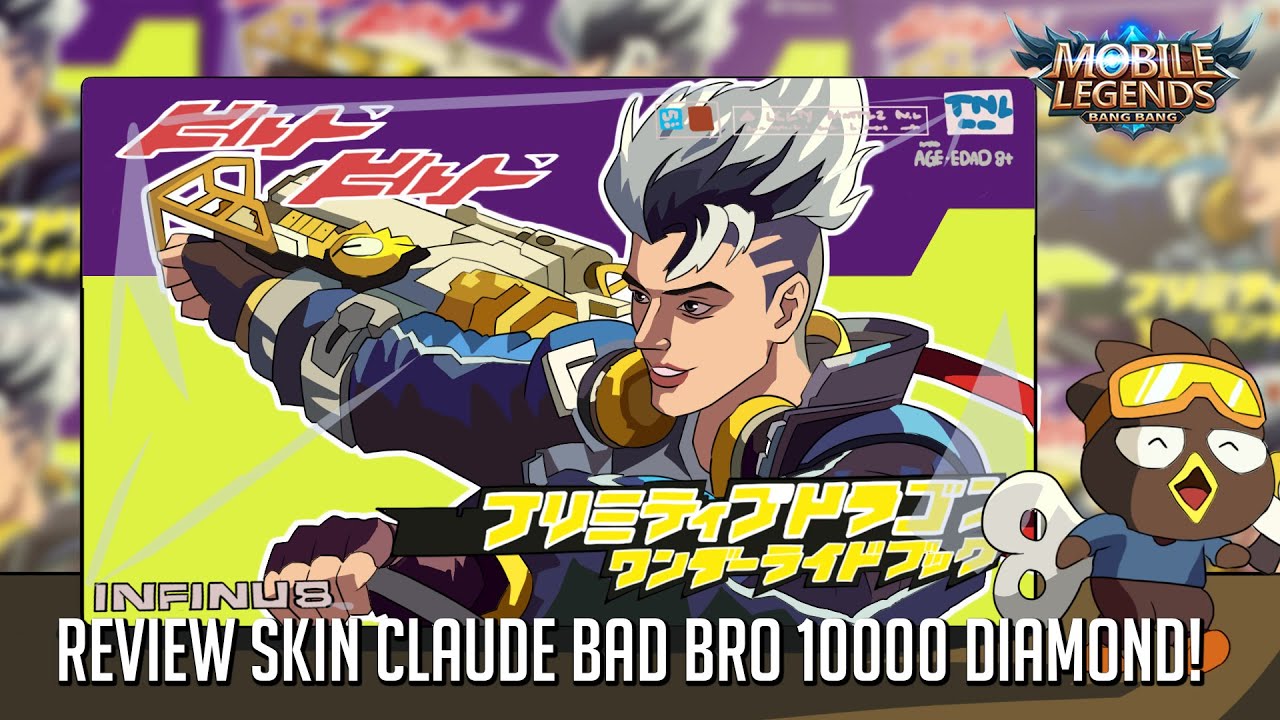 REVIEW SKIN CLAUDE BAD BRO 10 000 DIAMOND! PARA USER CLAUDE WAJIB BELI ...
