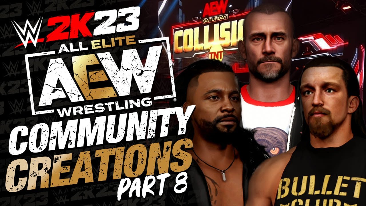WWE 2K23 AEW COMMUNITY CREATIONS SHOWCASE PART 8 - AEW COLLISION WWE ...