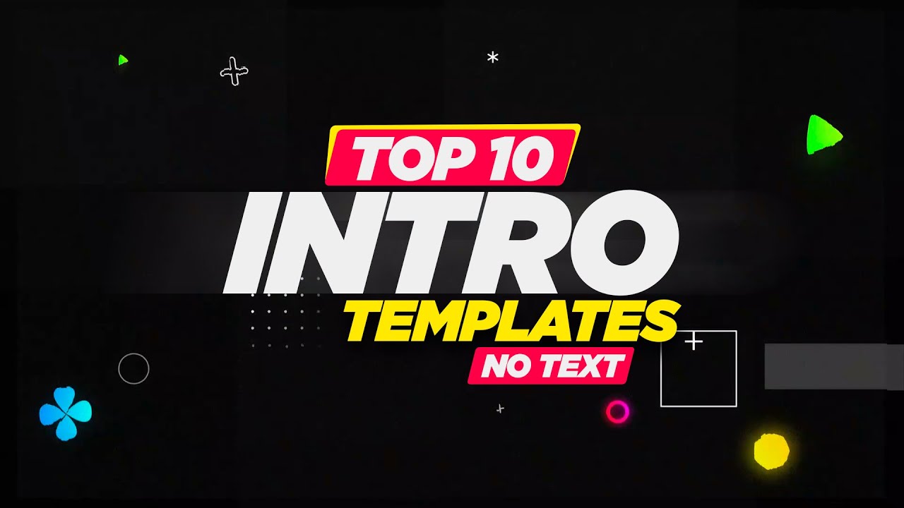 [No Text] Top 10 2D Intro Templates No Text No Copyright [ Free to Use ...