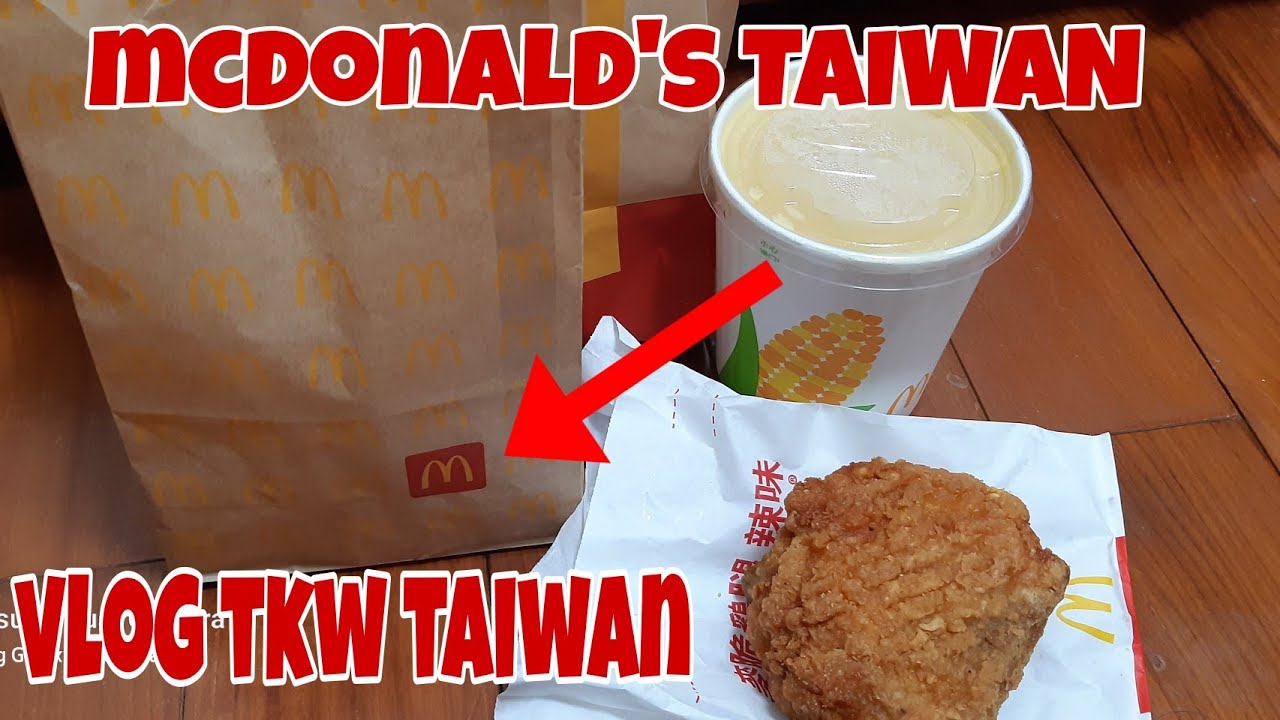 VLOG TKW TAIWAN //MCDONALD'S TAIWAN 📌 @BuWantonSagalaVlog - YouTube