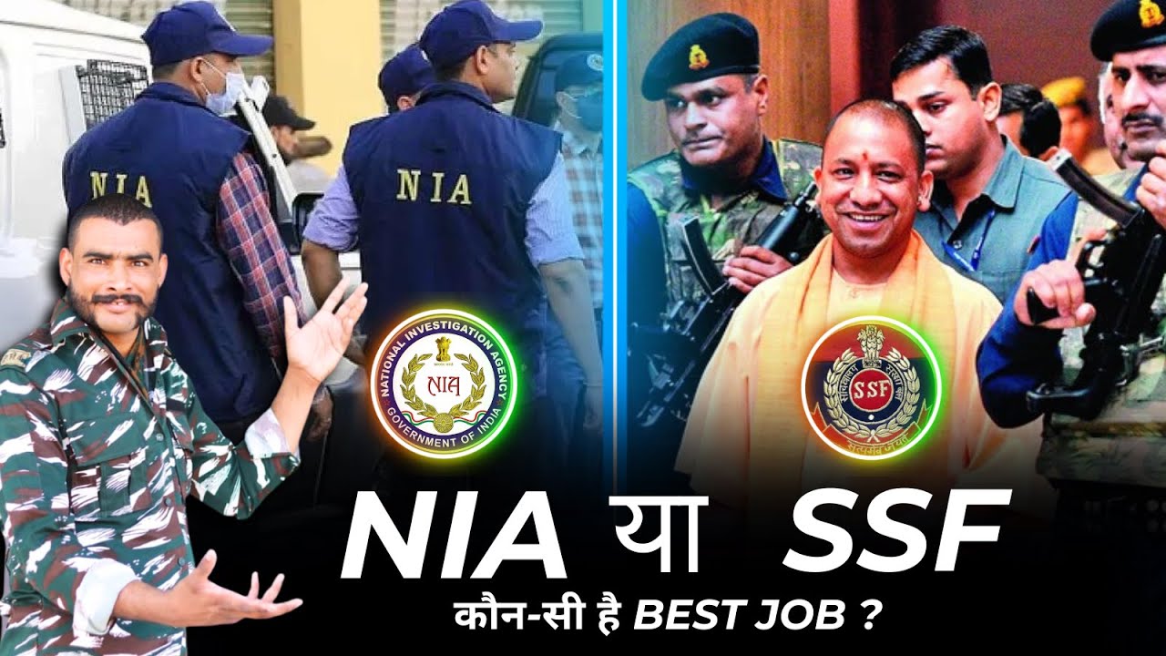 NIA और SSF में BEST कौनसी हैं || NIA & SSF job profile || ssc gd job ...