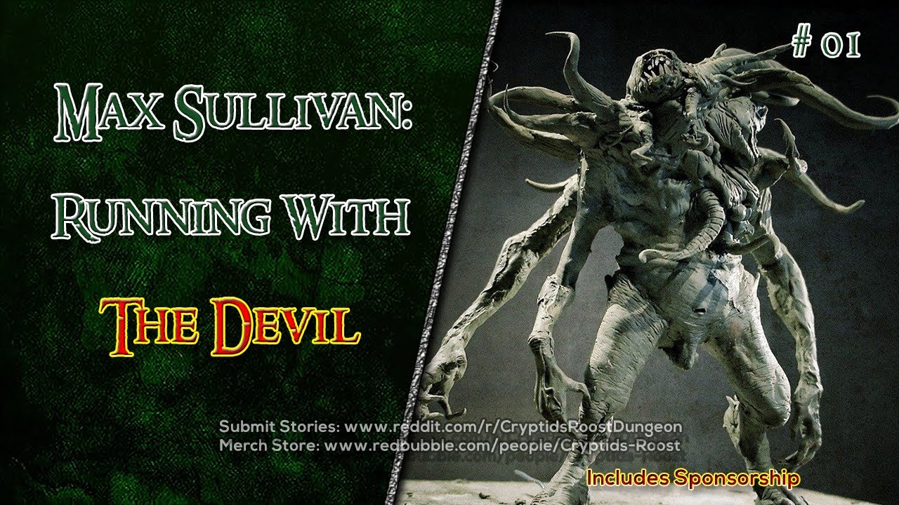 Max Sullivan: Running with the Devil #01 ️ Apocalyptic CreepyPasta ...