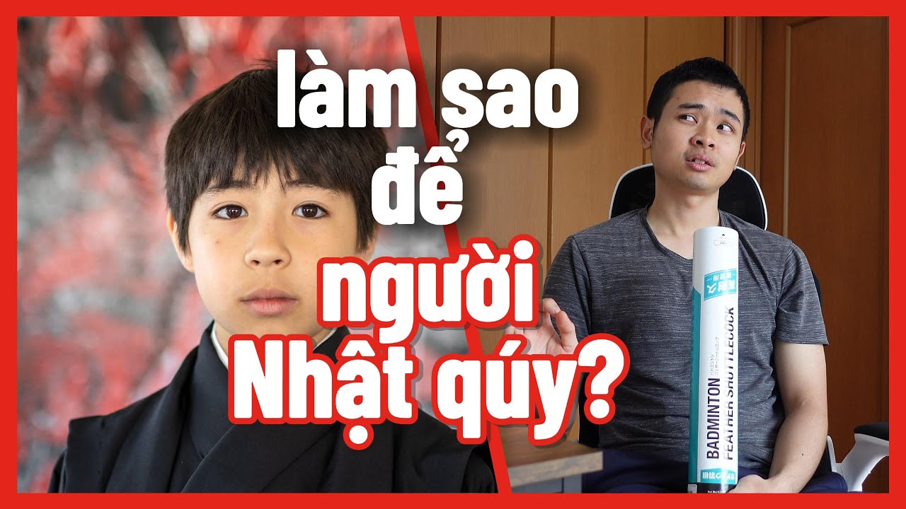 JAPAN VLOG 21 | Có cần thiết làm sao để được người Nhật yêu quí ! - YouTube