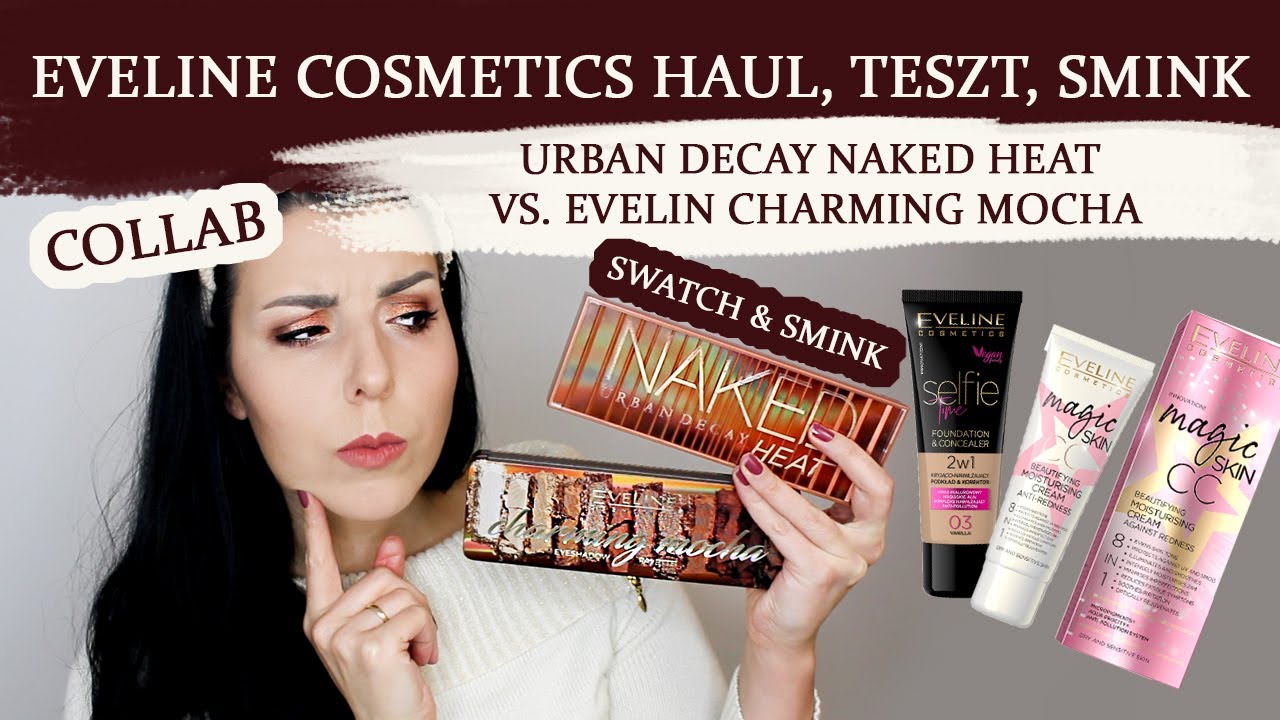 EVELINE SMINK HAUL,TESZT, SWATCH - Urban Decay Naked Heat VS Eveline ...