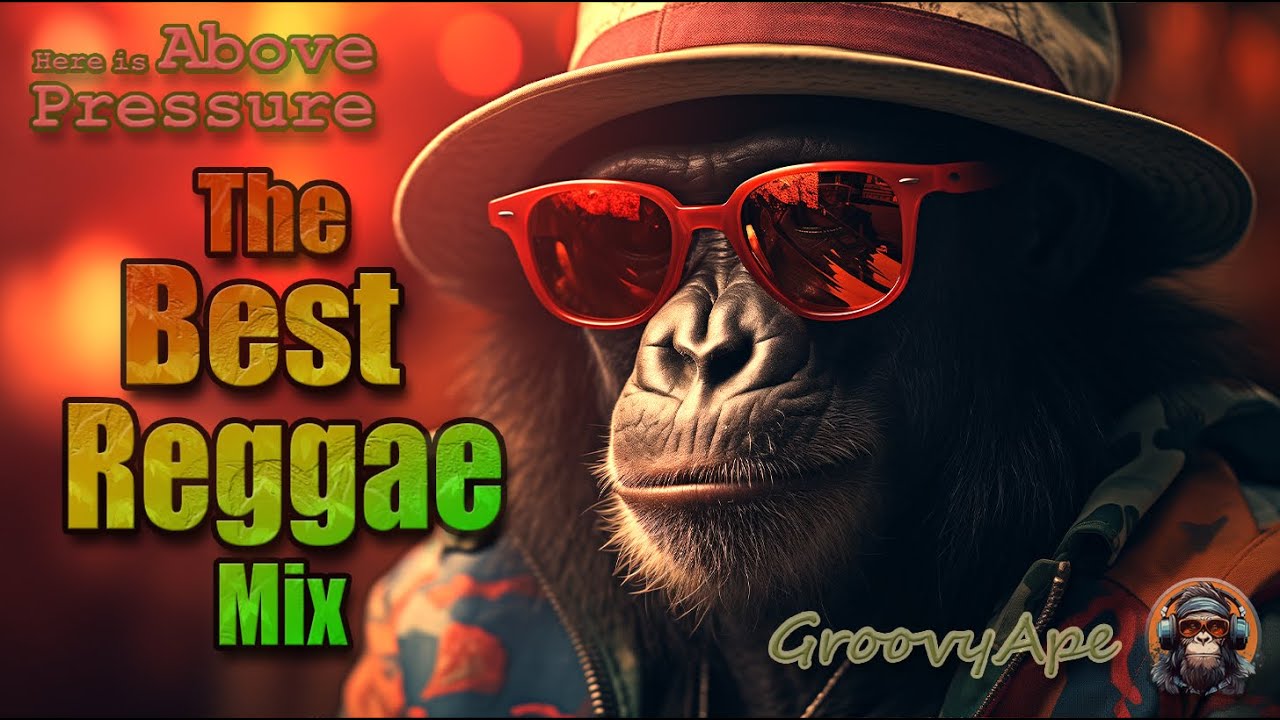 ️💚Dub | Reggae Best of 4202 | Groovy Ape Mix - YouTube