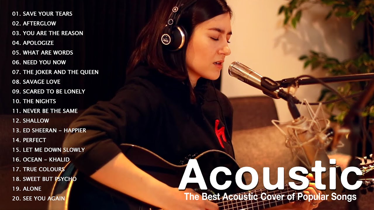The Best Acoustic Cover of Popular Songs - Guitar Acoustic Cover Songs ...
