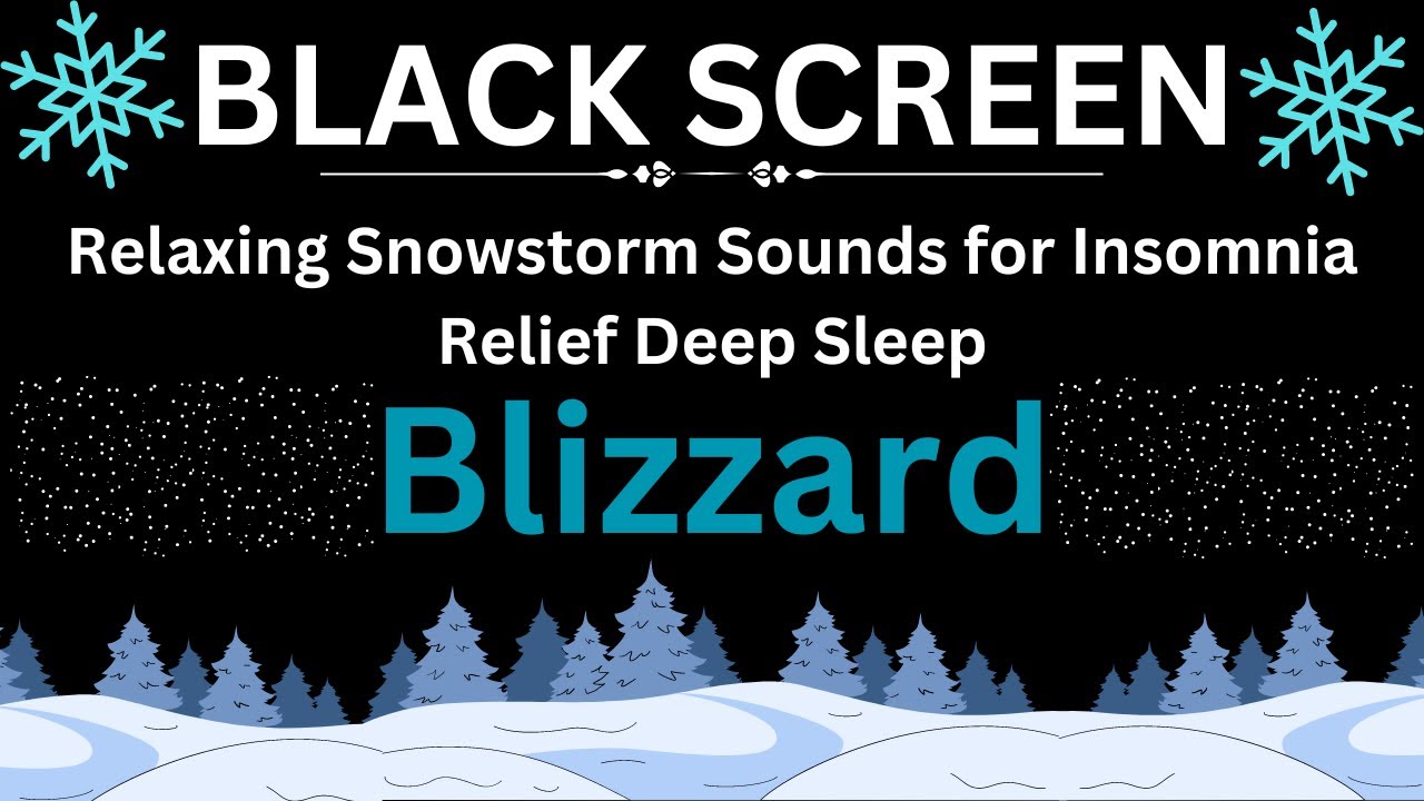 Relaxing Snowstorm Sounds for Insomnia Relief | Deep Sleep - YouTube