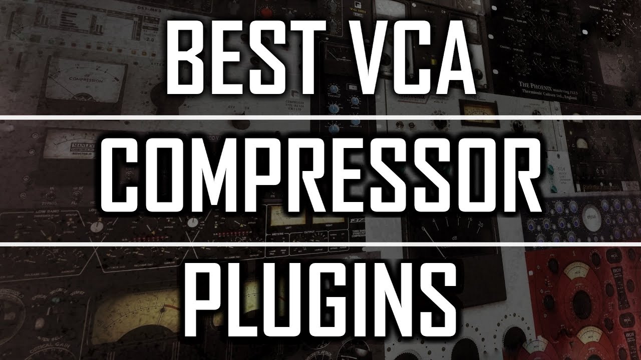 Best VCA Compressor Plugins and Go-To Settings On 2bus - YouTube