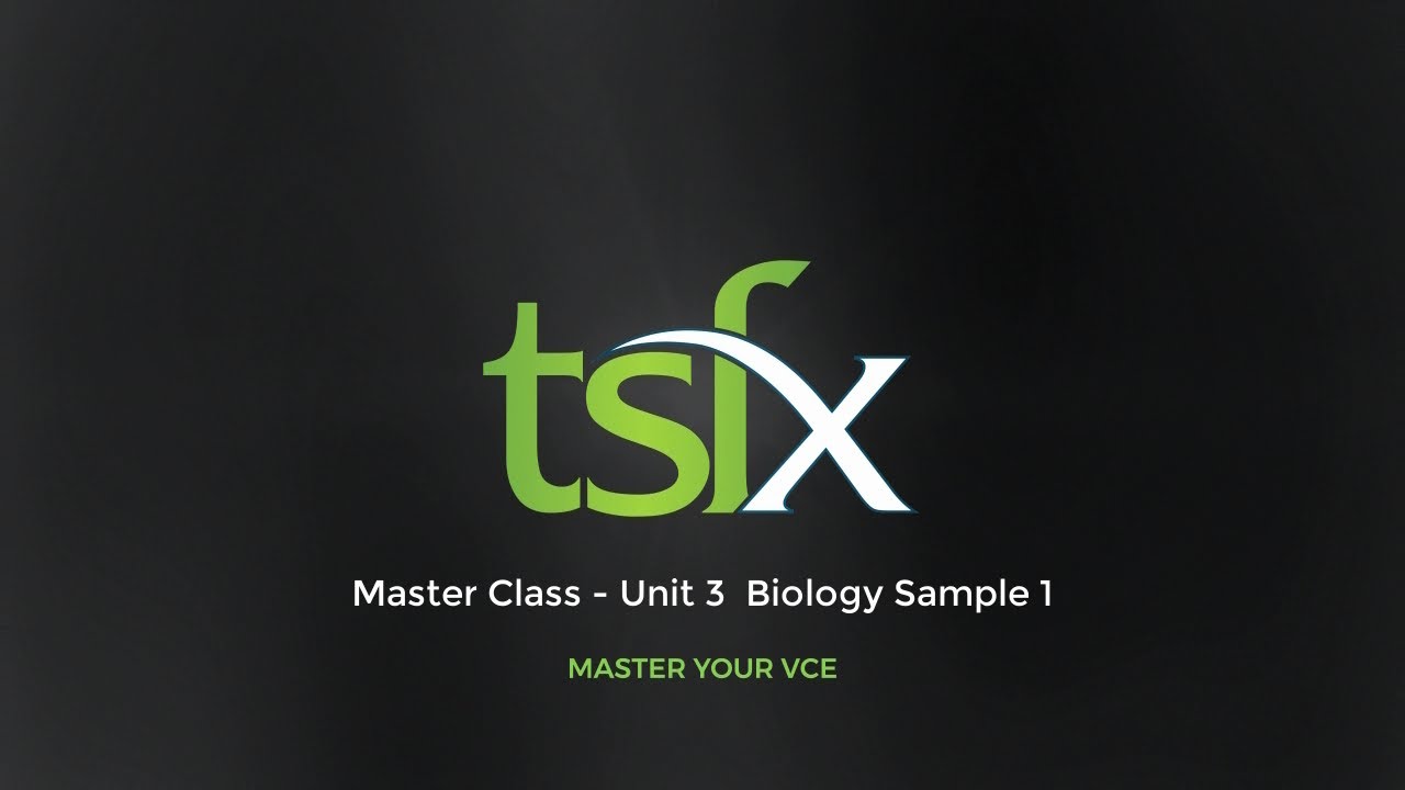 TSFX - Master Class U3 Biology Sample 1 - YouTube