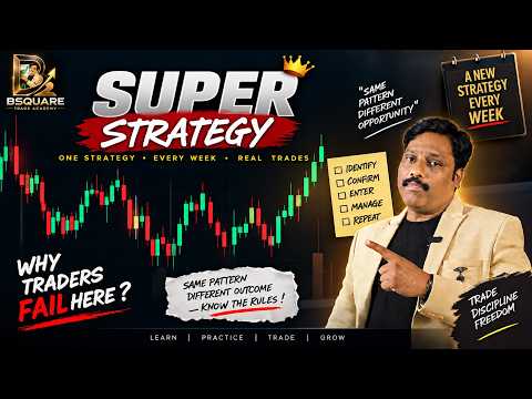 🔥 SUPER STRATEGY – One Strategy. Every Week.