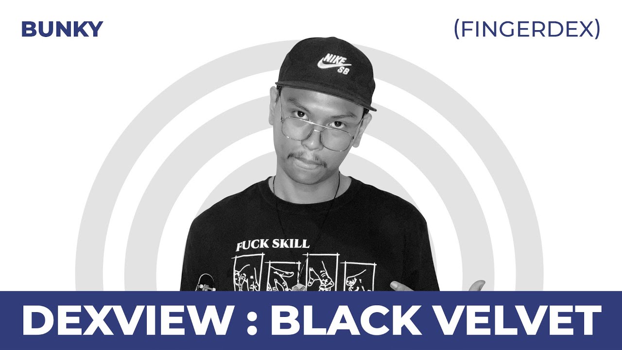 DEXVIEW #03 - Black Velvet - YouTube