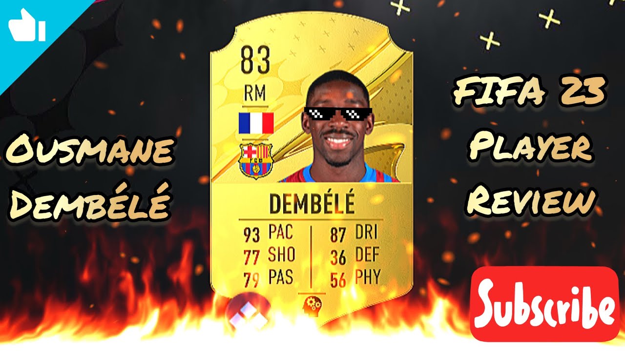 Dembélé | FIFA 23 | Player Review🧐 - YouTube