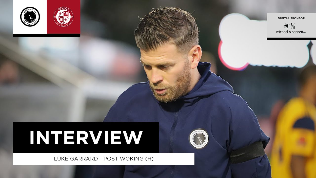 INTERVIEW | Luke Garrard post - Woking (H) | 12th Nov 2022 - YouTube