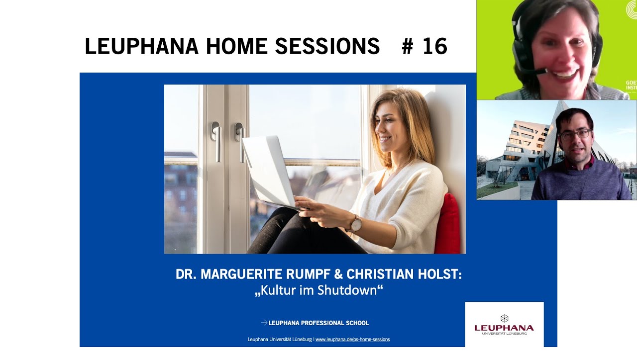 Leuphana Home Session #16: Kultur im Shutdown? – Dr. Marguerite Rumpf ...