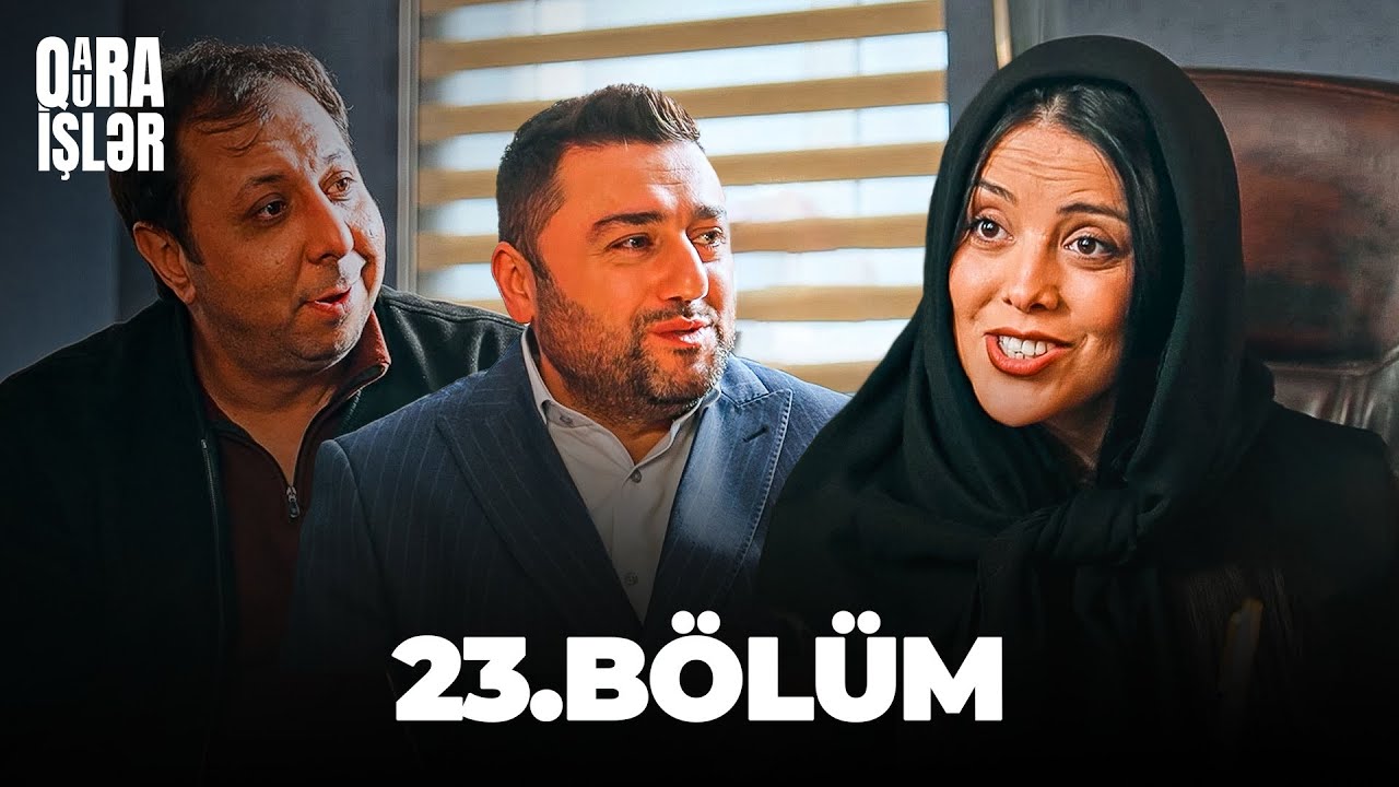 Qara Qura işlər 23-cü bölüm - YouTube