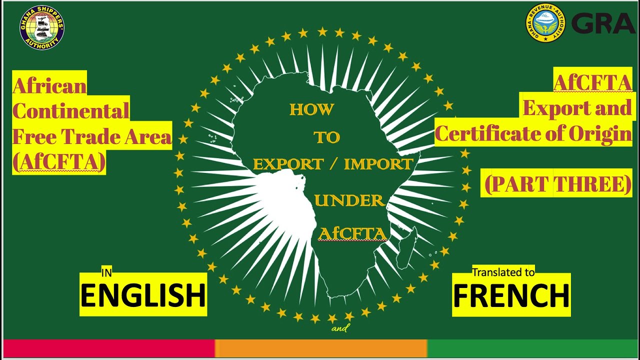 Export and Certificate of Origin under AfCFTA - YouTube