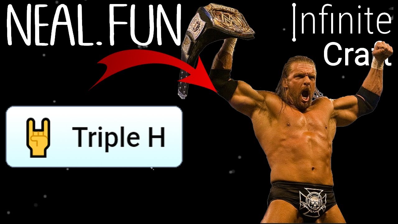 How to Make Triple H in Infinite Craft | Get Triple H in Infinite Craft ...