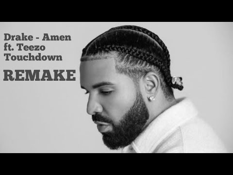 Amen (Drake, Teezo Touchdown) - Remake FL Studio (kinda...) - YouTube
