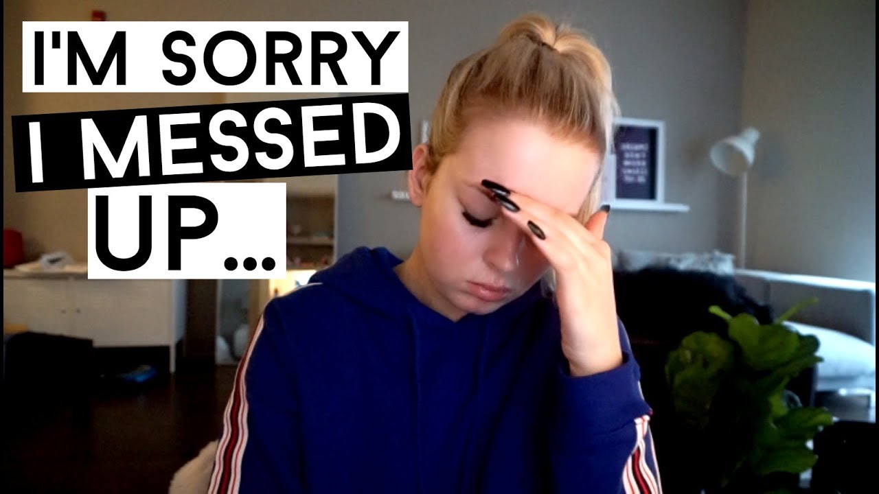 I'm sorry... I messed up... - YouTube