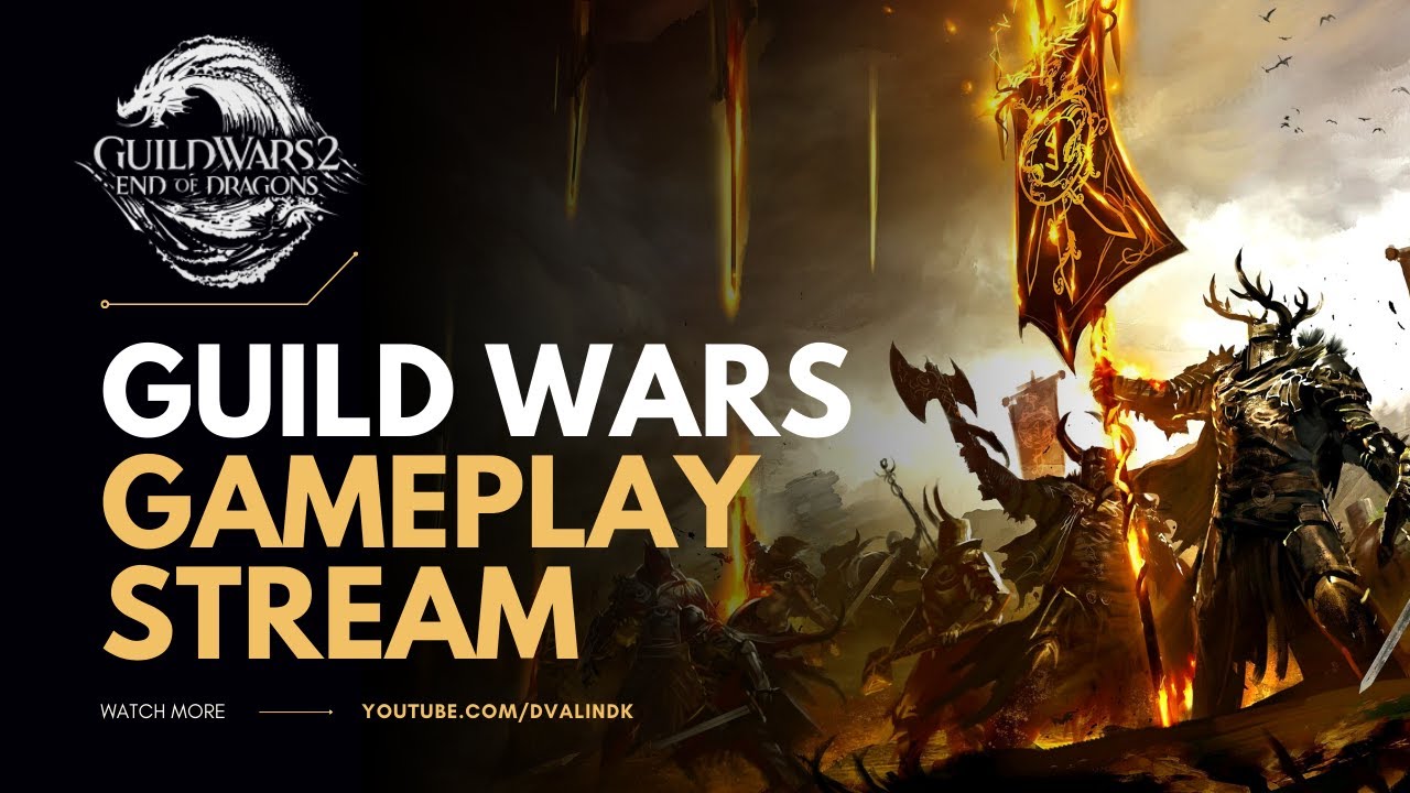 Guild Wars 2 Gameplay Stream | WvW World Restructuring Beta 4 Alliances ...