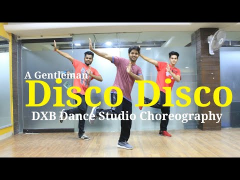 Disco Disco Dance Choreography | A Gentleman | Siddharth & Jacqueline | DXB Dance Studio