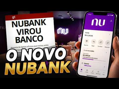 NOVO BANCO NUBANK (O QUE VAI MUDAR?)