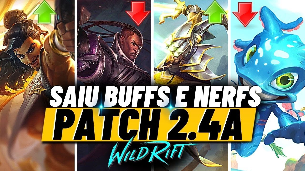 SAIU BUFFS E NERFS OFICIAL PACTH 2.4A WILD RIFT! AKSHAN E MASTER Y META ...
