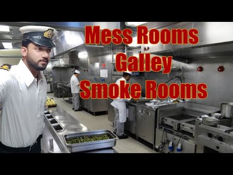 Tour of Mess rooms, Galley (Kitchen) and Smoke room on a Ship 🚢 - YouTube