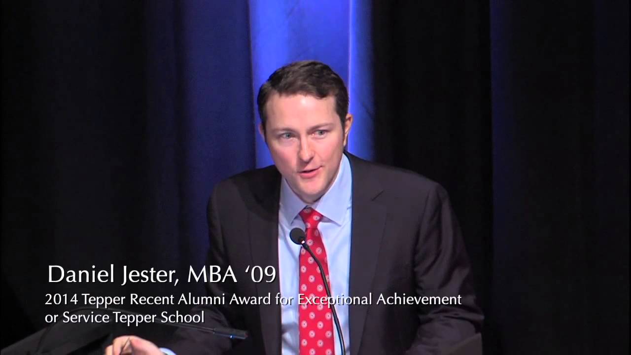 Daniel Jester, MBA ’09 | Recipient of the 2014 Tepper School Recent Alumni Achievement Award ...