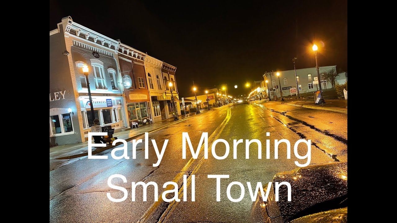Early Morning Small Town - YouTube