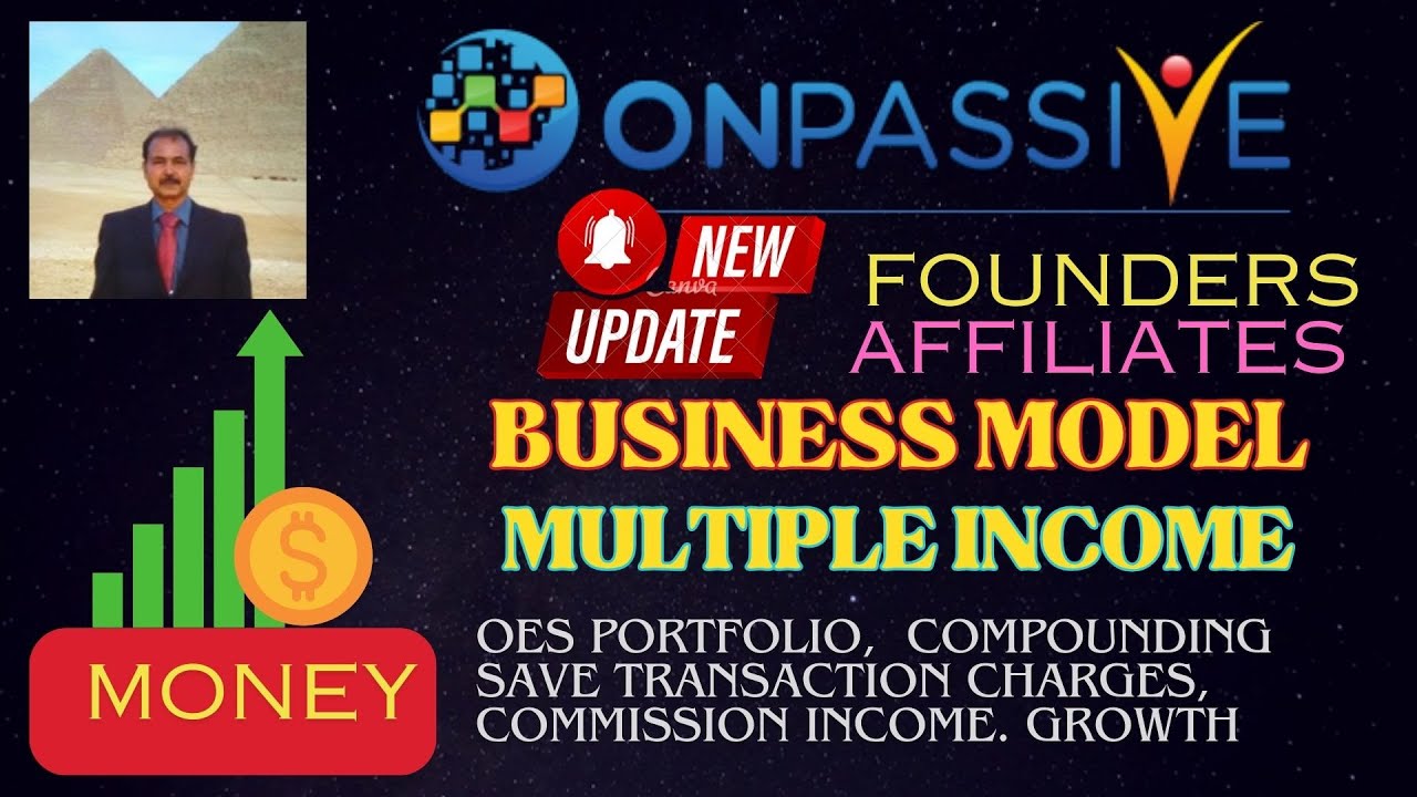 #ONPASSIVE |NEW UPDATE: MULTIPLE INCOME FROM ONPASSIVE BUSINESS MODEL ...