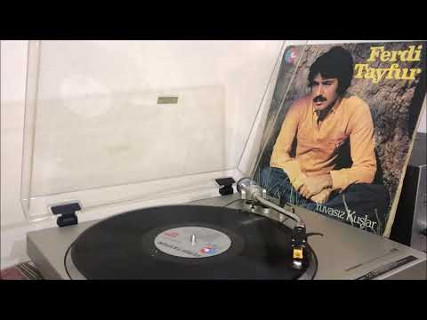 Ferdi Tayfur - Yuvasız Kuşlar / 1979 (Plak Kayıt) Dönem Baskısı