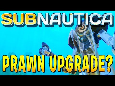 UPGRADING MY PRAWN SUIT WITH GRAPPLING AND DRILL ARMS! (Subnautica Full ...