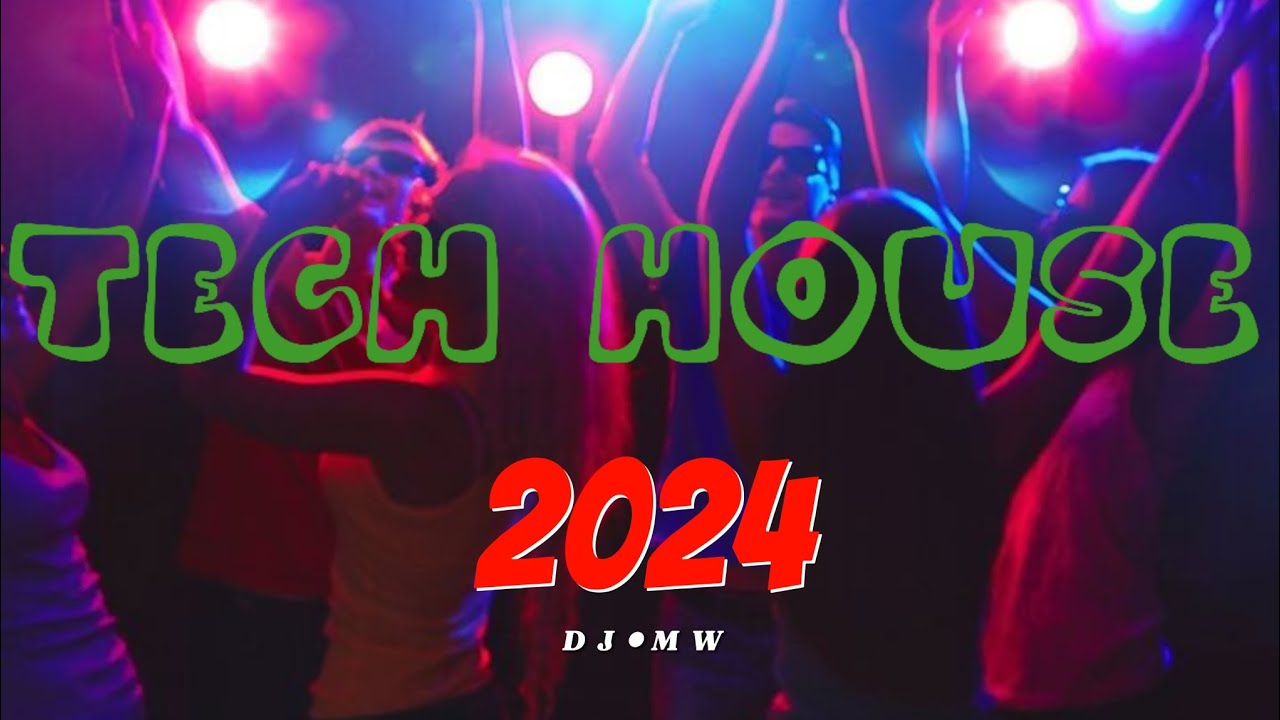 TECH HOUSE MIX 2024 | best of club mix . - YouTube