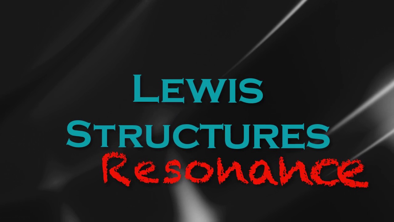 Lewis Structures Resonance - YouTube