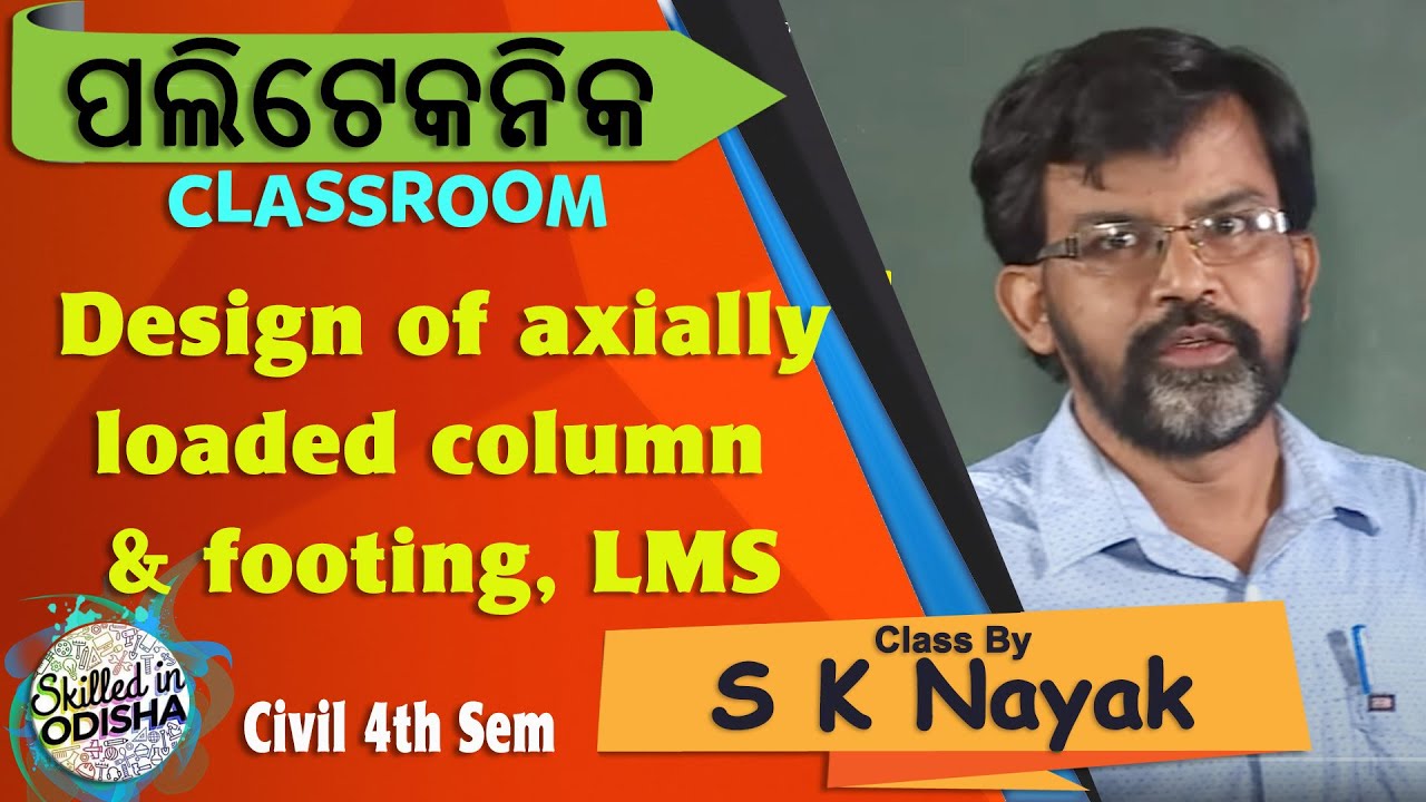 Design of axially loaded column & footing, LMS // Civil 4th Sem ...
