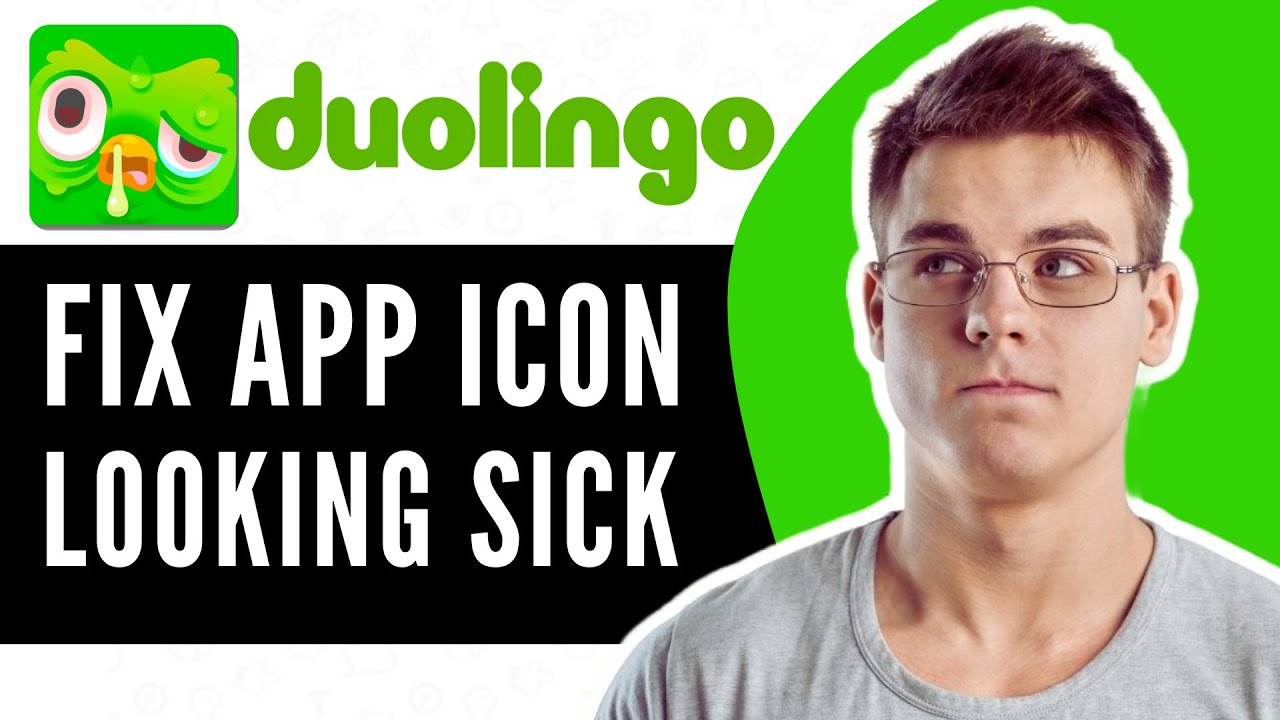 How To Fix Duolingo App Looking Sick - Full Guide (2025) - YouTube