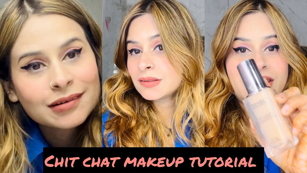 Chit Chat makeup video |Makeup Tutorial Step By Step | Hindi | - YouTube