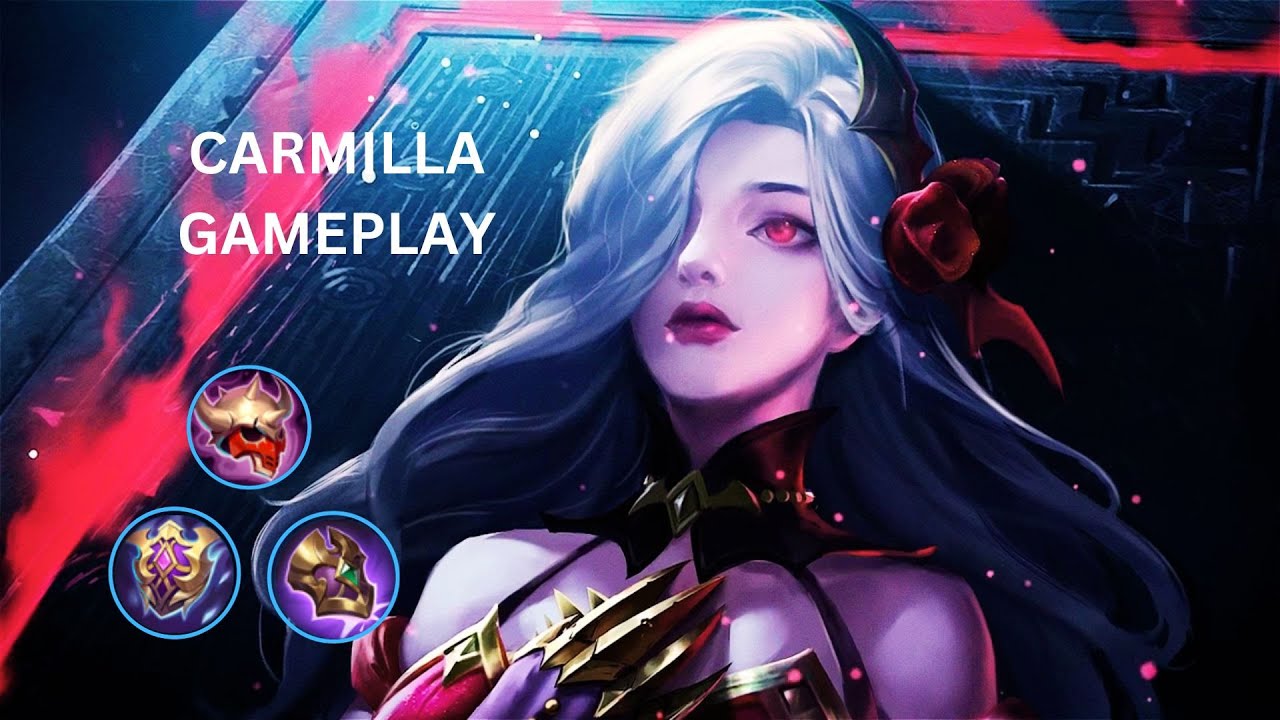 MLBB Carmilla Gameplay #1 - YouTube