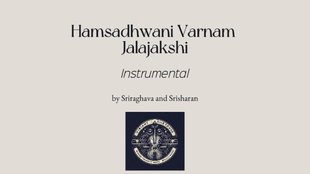 Hamsadhwani | Jalajaksha | Manambuchavadi Venkatasubbaiyer | Adi talam ...
