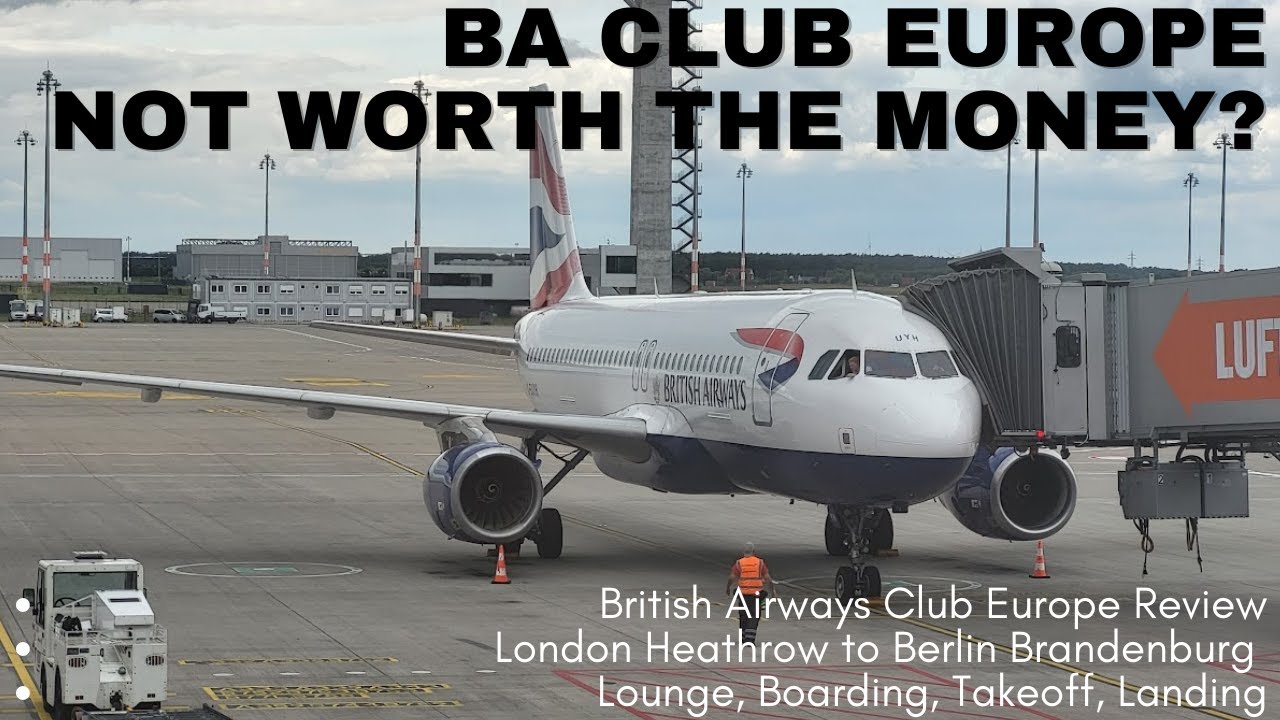 Not Worth The Money? | BA Club Europe | Heathrow-Berlin | Full Flight ...