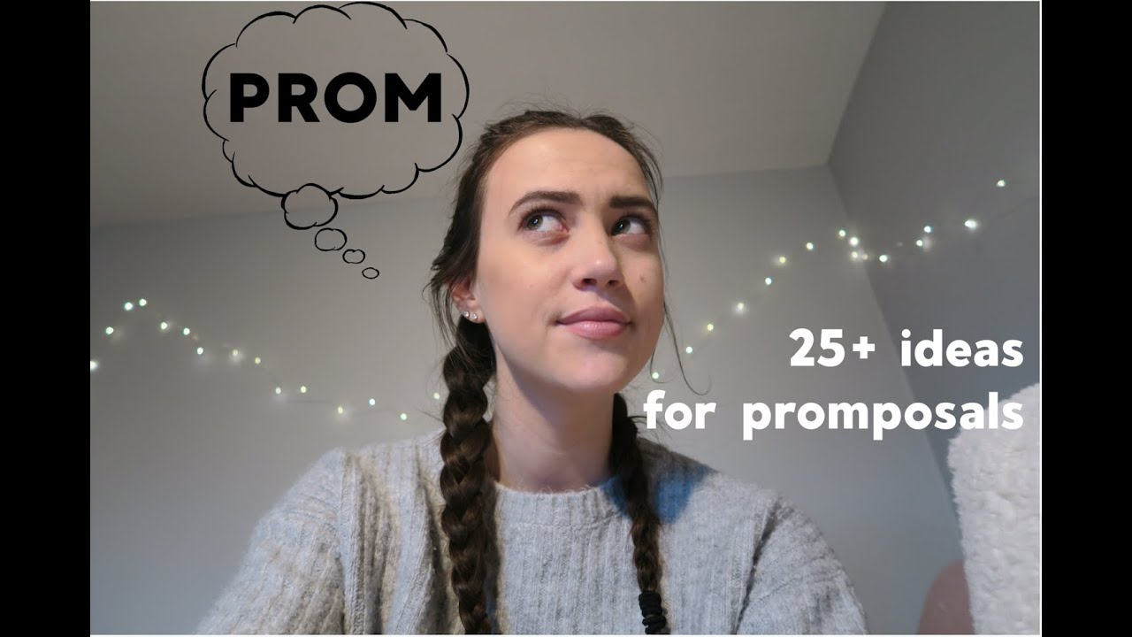 25+ Promposal Ideas 2019 | How to Prompose - YouTube