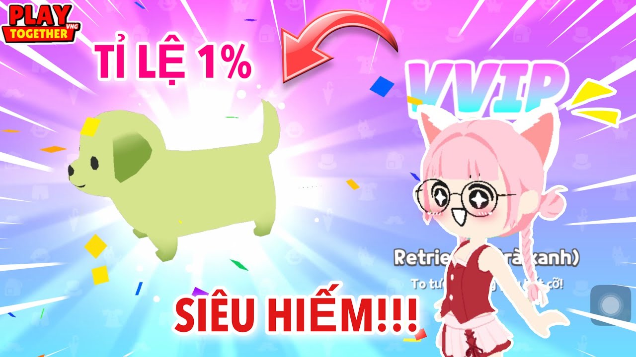 PLAY TOGETHER | Mình Đã Mở Được Pet Thú Cưỡi HIẾM Nhất Game!!! Tỉ Lệ 1% ...
