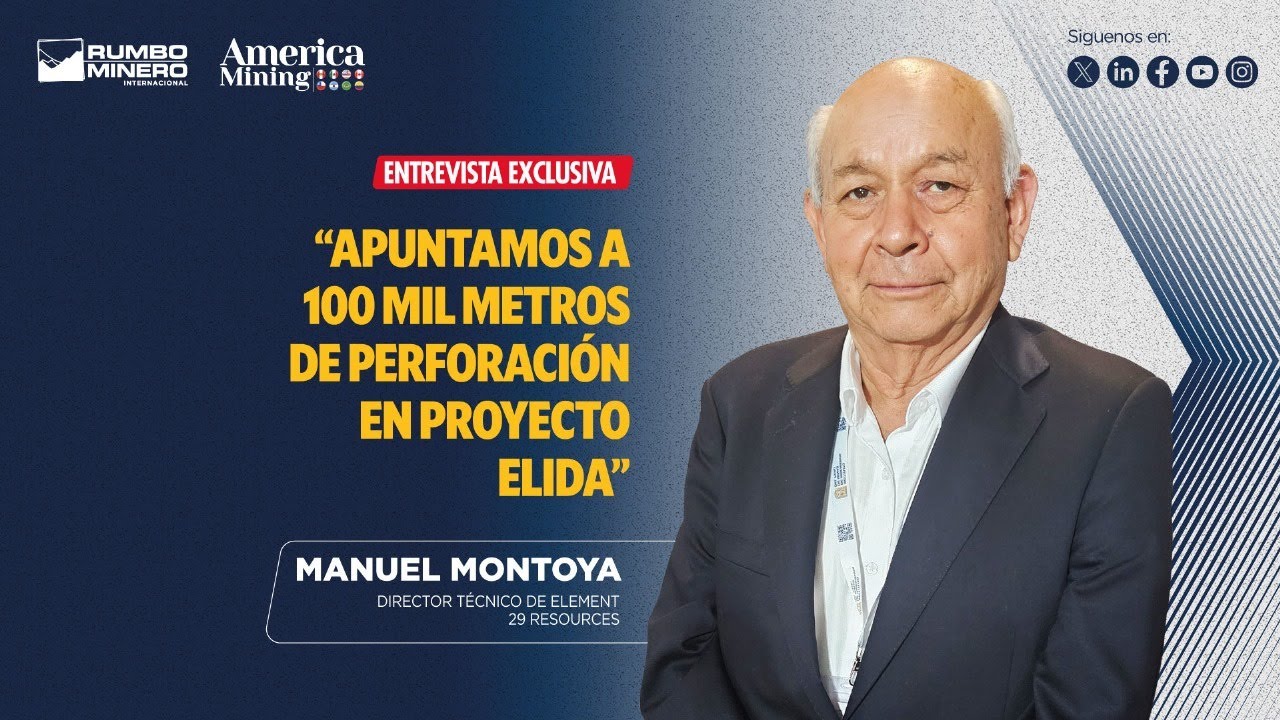 Manuel Montoya, director técnico de Element 29 Resources, sobre ...