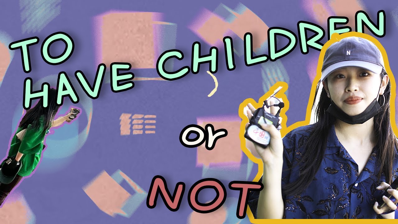 Why the young are getting more reluctant to have children? | Street ...