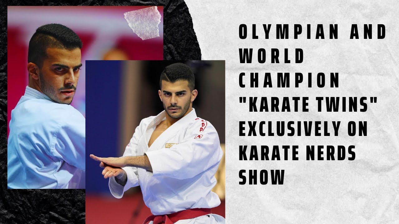 OLYMPIAN AND WORLD CHAMPION "KARATE TWINS" EXCLUSIVELY ON KARATE NERDS ...